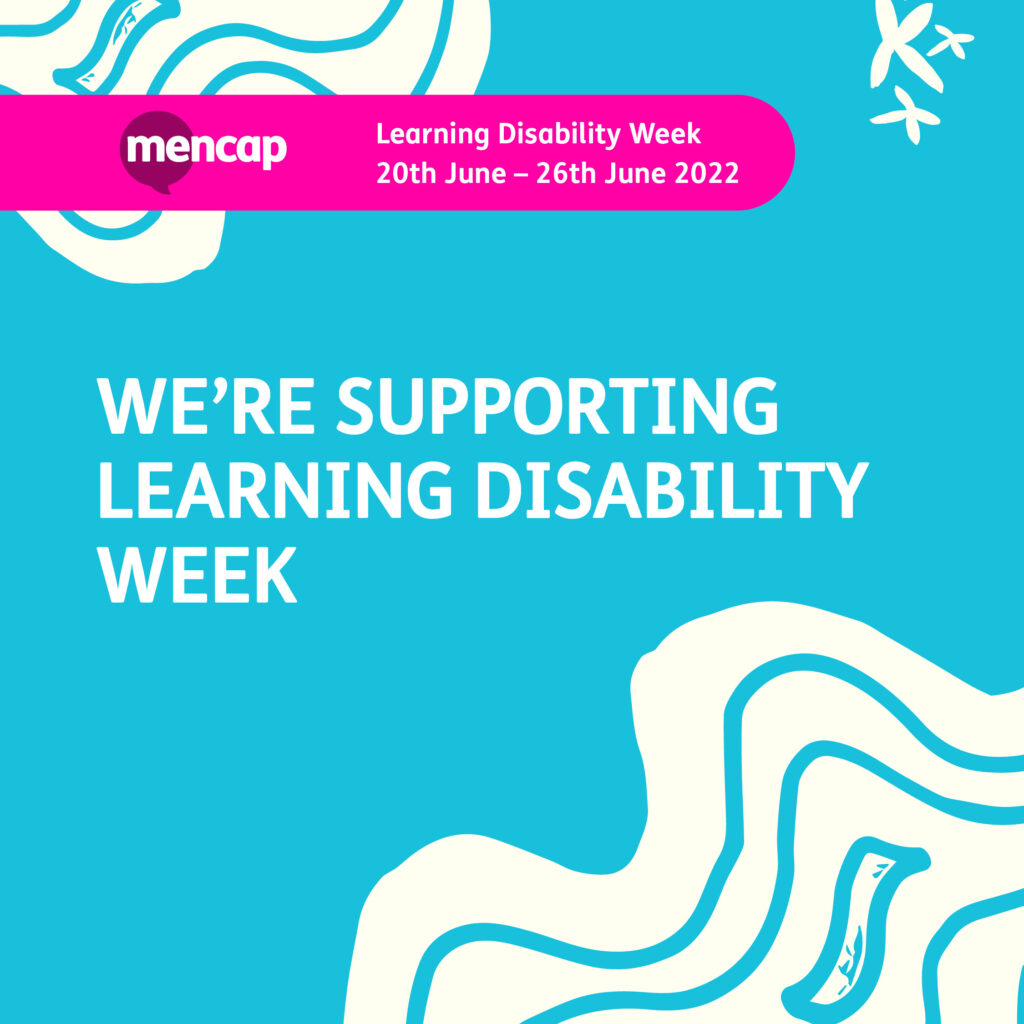 Learning Disability Week 2022 | "Don't let a learning disability hold ...